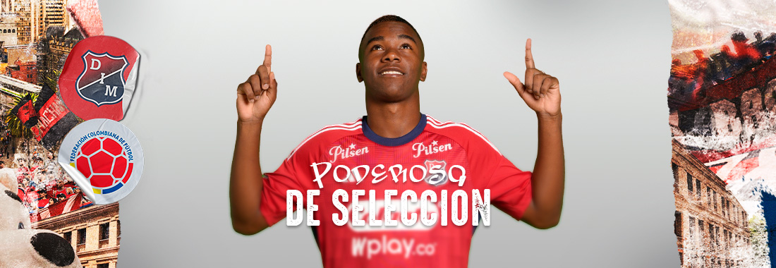 Poderoso de Selección: John Montaño - DIM Oficial